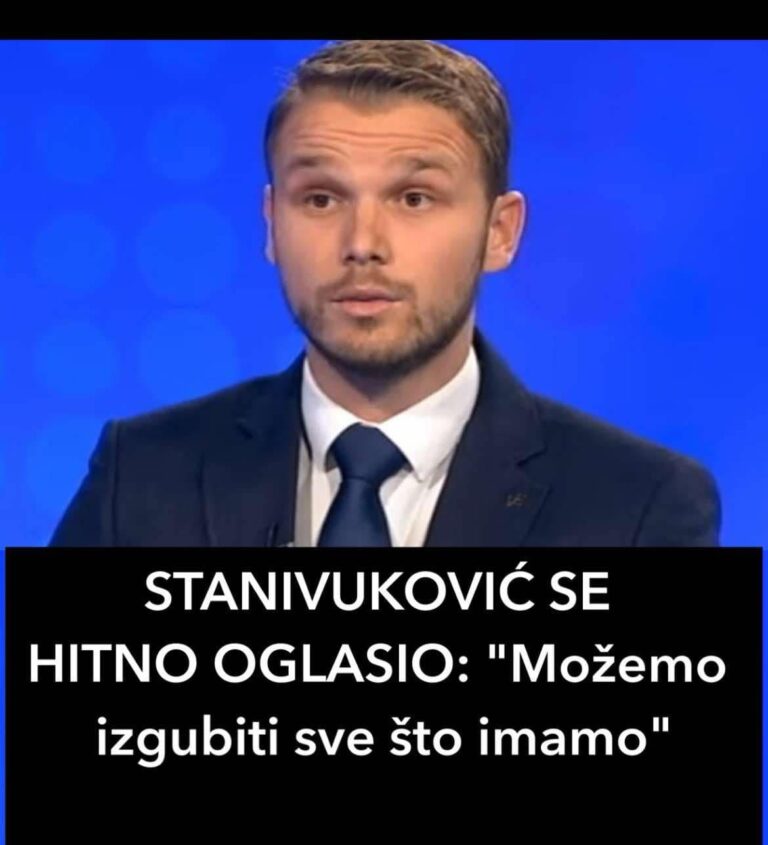 STANIVUKOVIĆ SE HITNO OGLASIO: “Možemo izgubiti sve što imamo” – Tražiš Posao?
